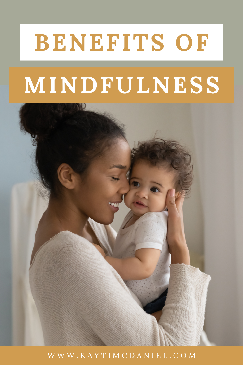 Benefits of Mindfulness for New Parents - Kayti McDaniel LCSW